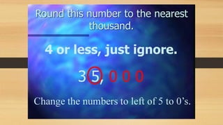 Rounding Off Numbers to the Nearest, Tens, Hundreds, and Thousands | PPTX