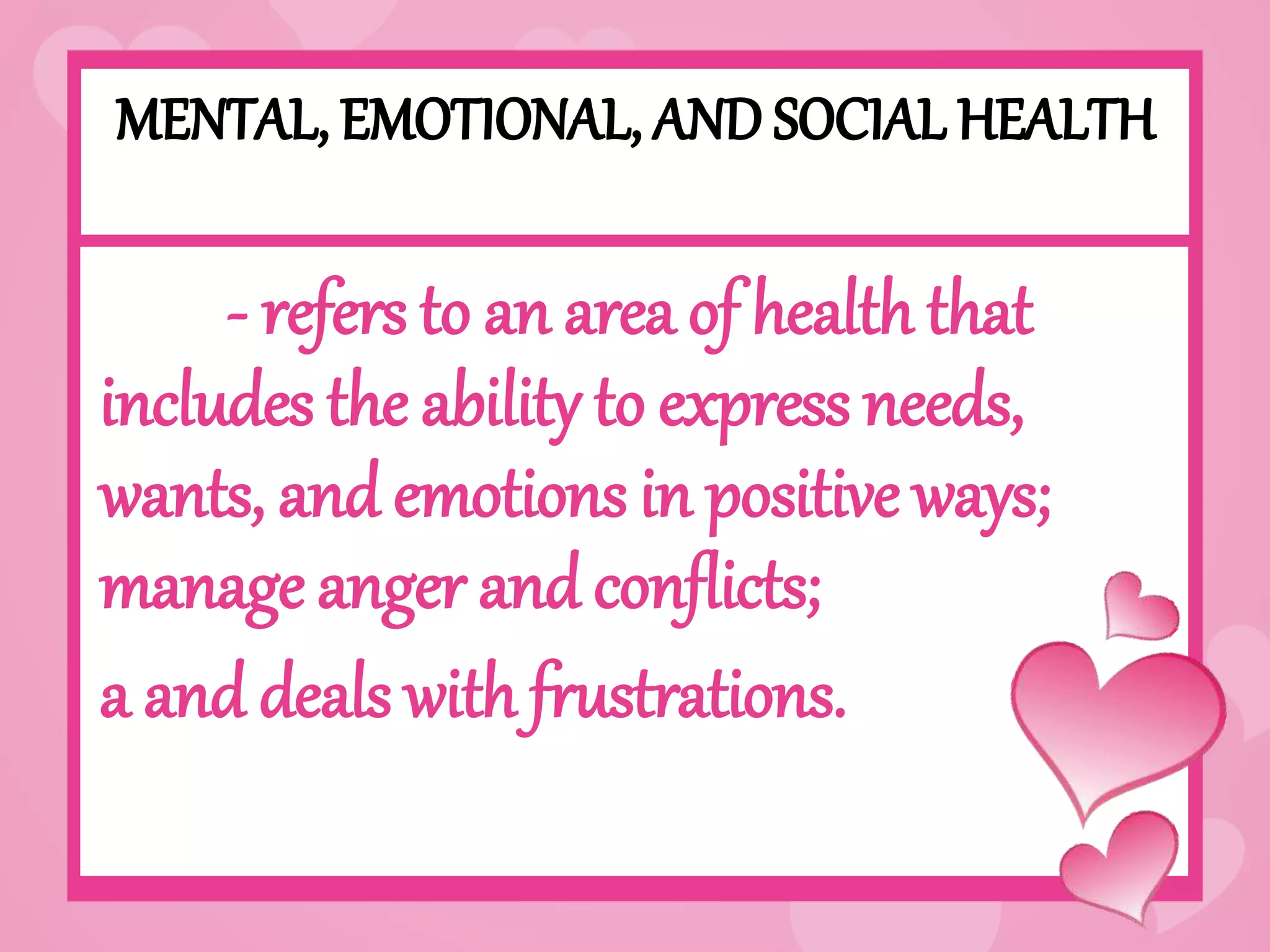 Health: Mentally, Emotionally, Socially Healthy | PPTX