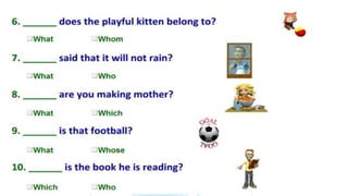 lesson5-211118061409 INTERROGATIVE PRONOUNS | PPTX