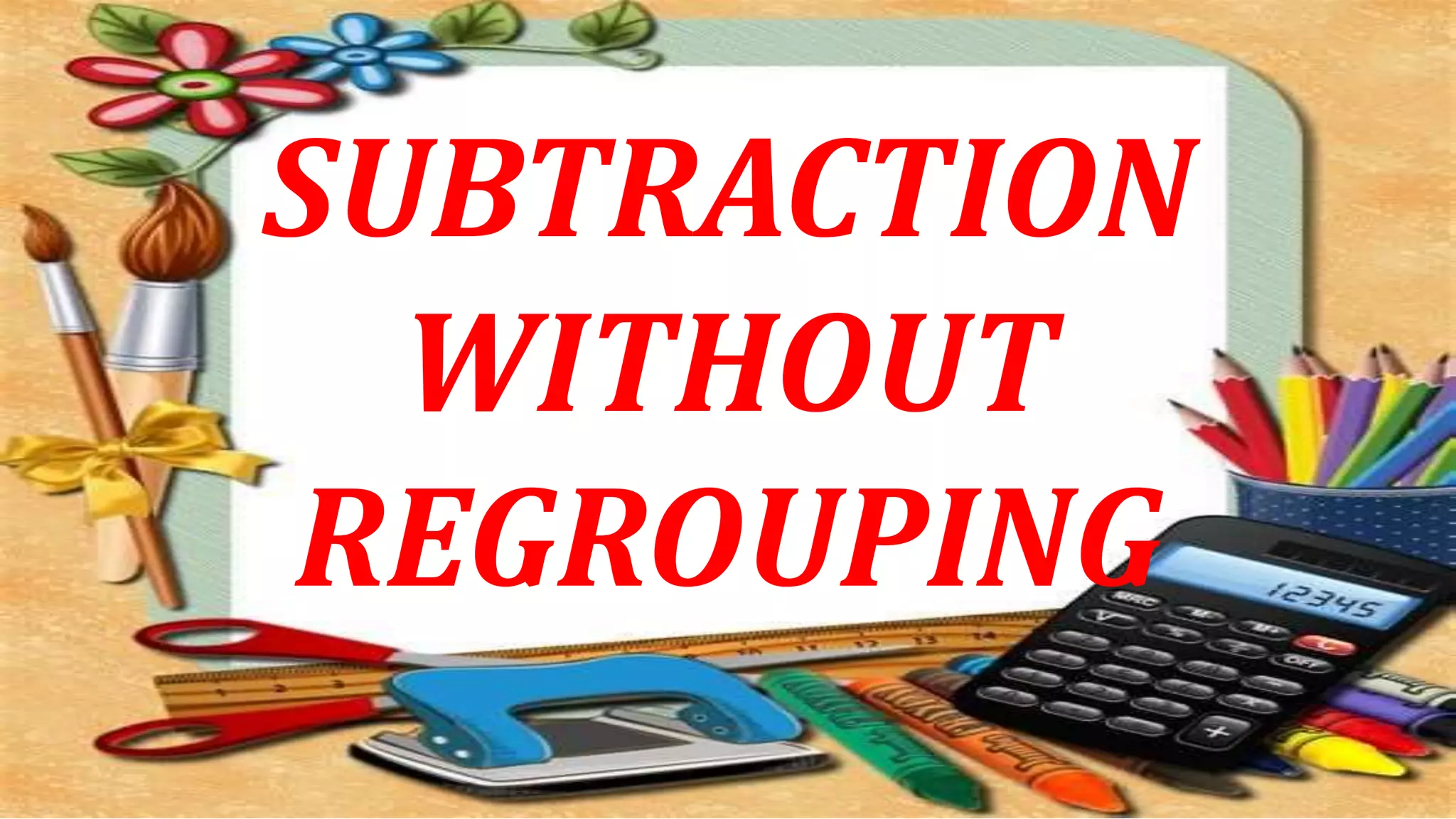 Subtraction without Regrouping | PPTX
