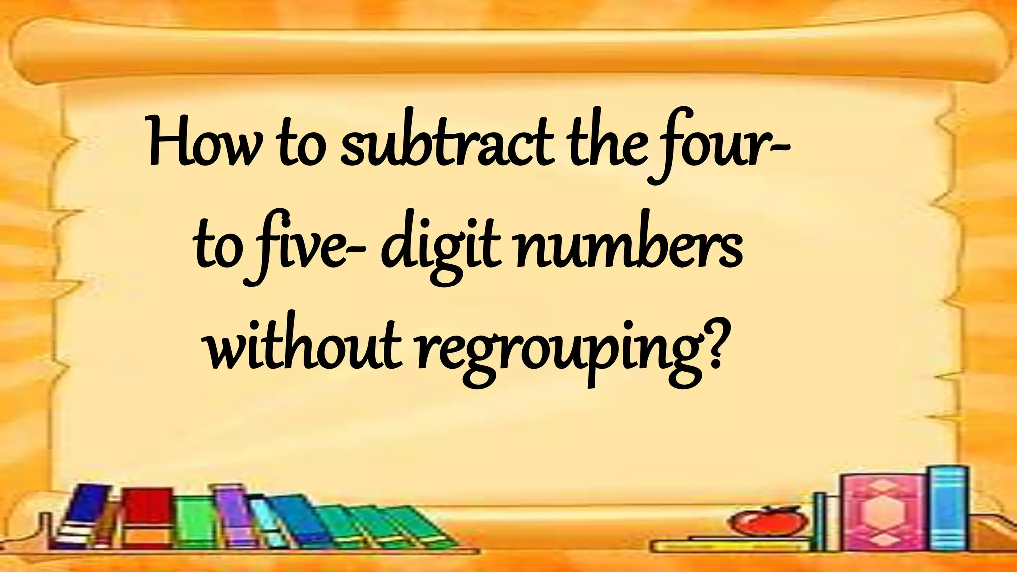 Subtraction without Regrouping | PPTX