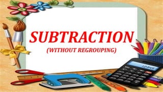 Subtraction without Regrouping | PPTX