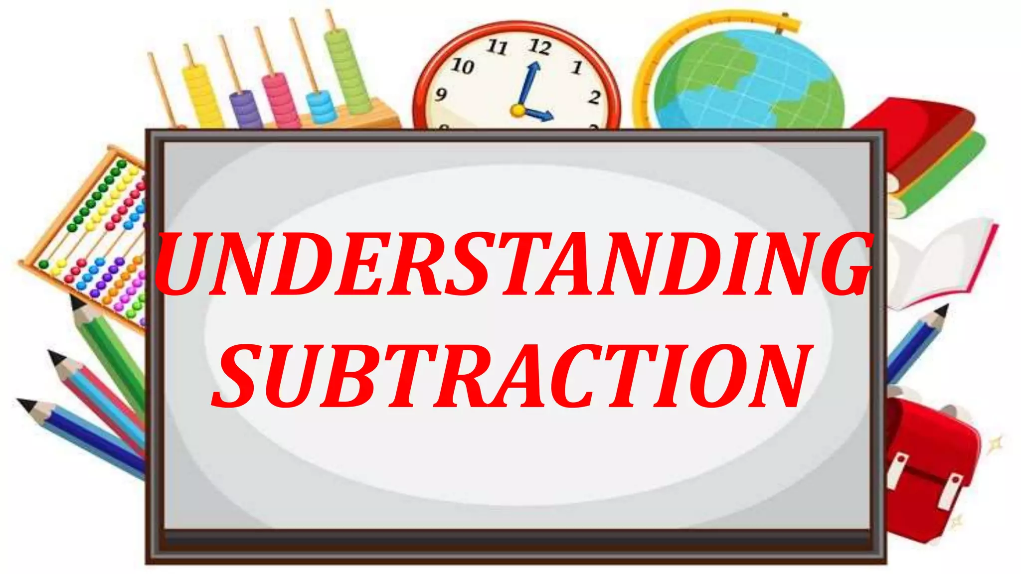 Understanding Subtraction | PPTX