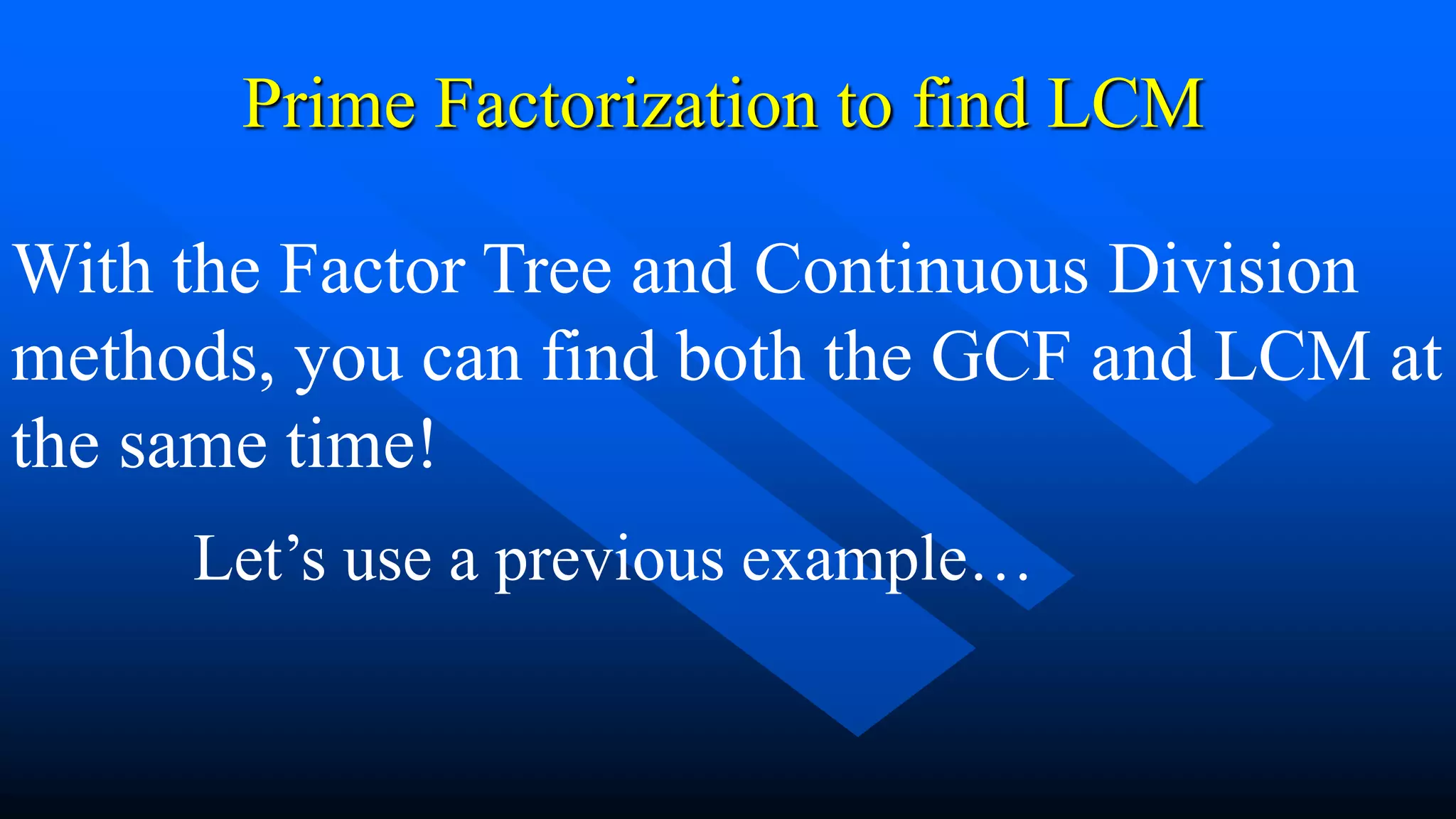 GREATEST COMMON FACTOR AND LEAST COMMON MULTIPLE | PPTX