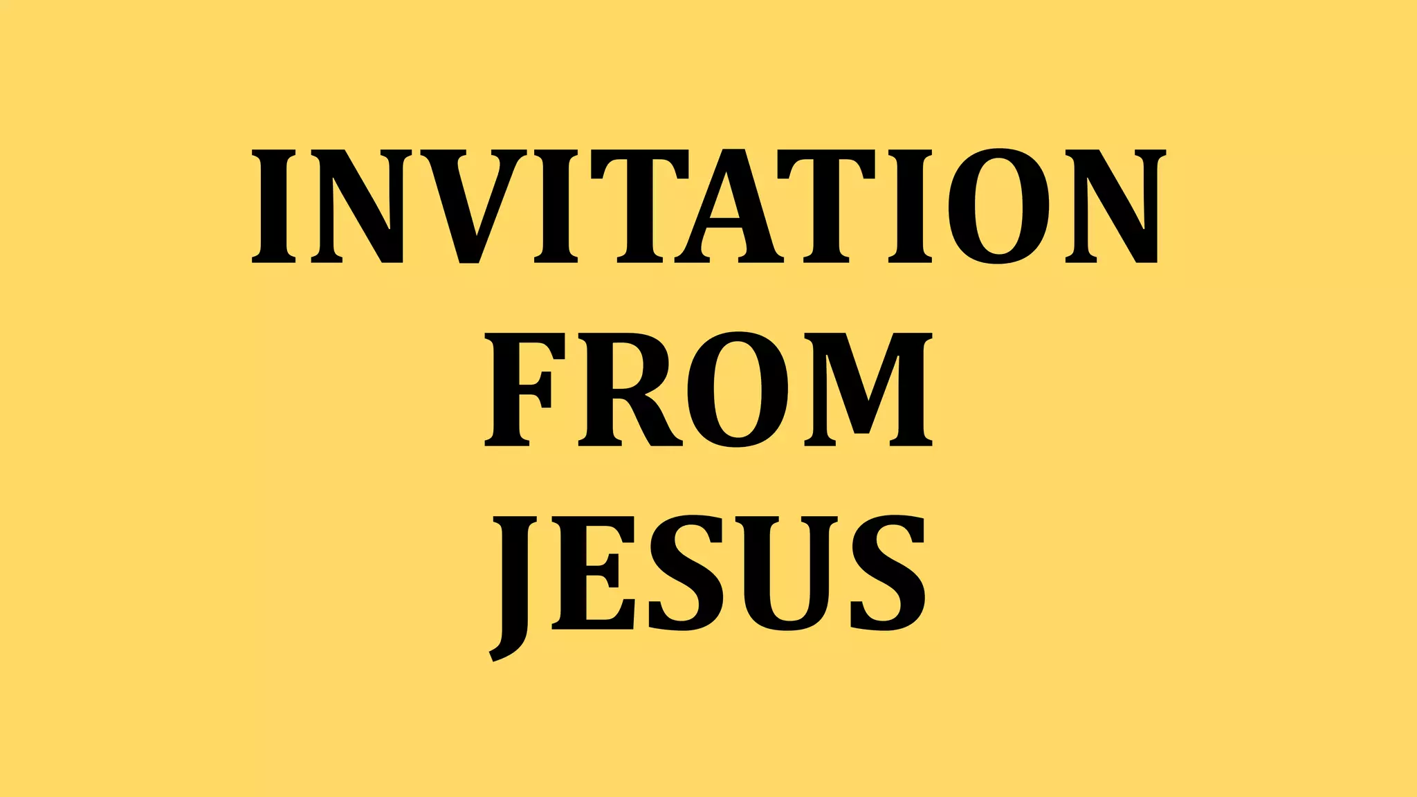 INVITATION from Jesus | PPTX