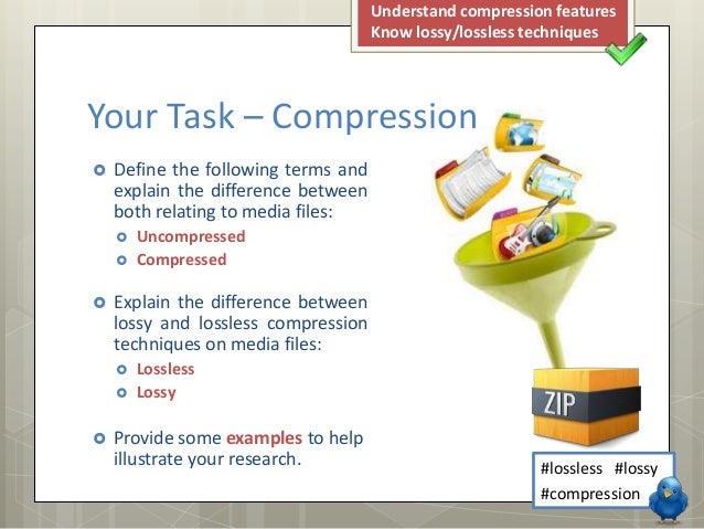 Unit 202 - Lesson 5 - Compression