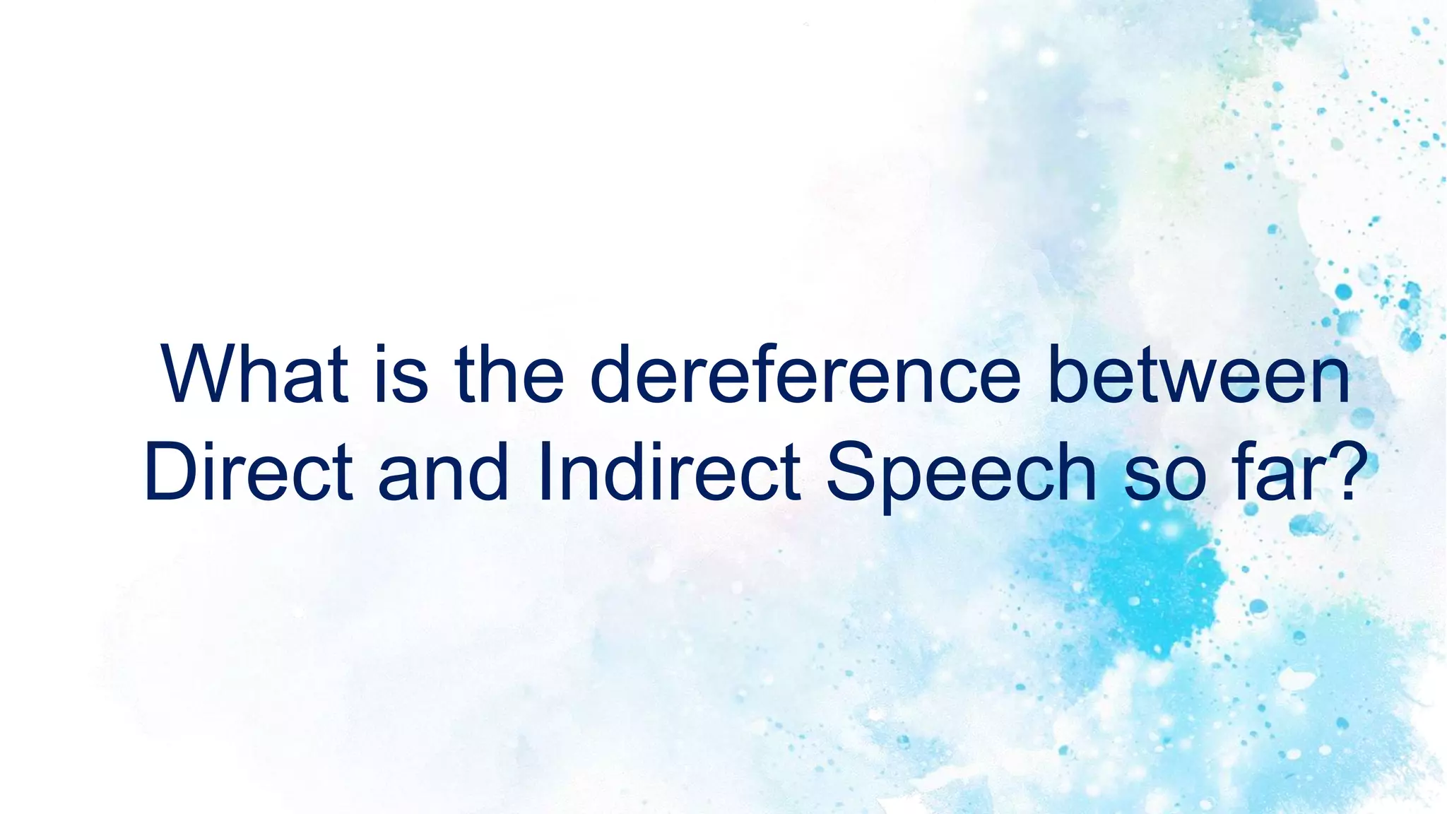 Lesson 5-Direct Indirect Speech.pptx
