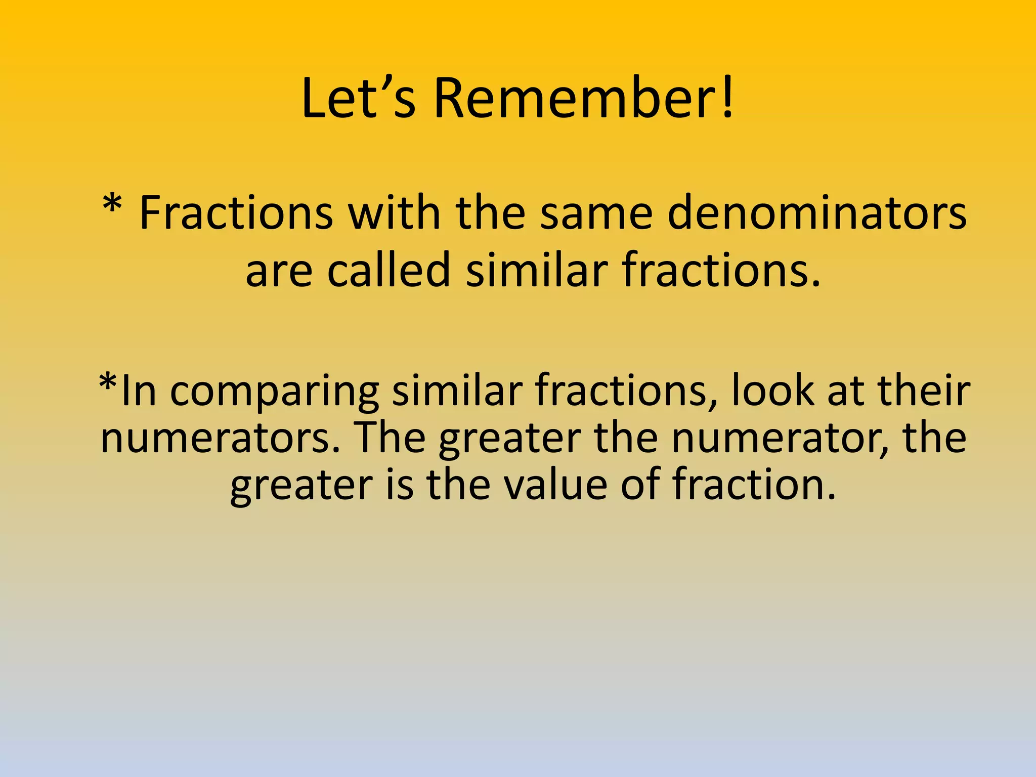 Lesson 5 - Comparing and Ordering Similar Fractions | PPTX