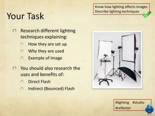 Lesson 5 - Lighting Techniques | PPTX | Photography | Arts and Crafts