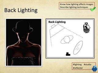 Lesson 5 - Lighting Techniques | PPTX | Photography | Arts and Crafts