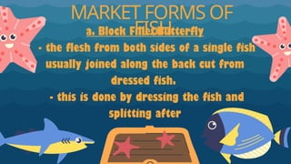 lesson: market forms of fish in food processing | PPTX