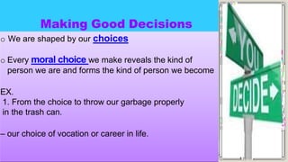 Lesson 5 - Moral Decision making and Dicernment Lesson 5 G10.pptx