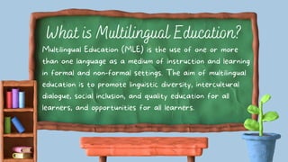 LESSON 5 - MULTILINGUALISM IN THE CLASSROOM (GROUP 2).pptx