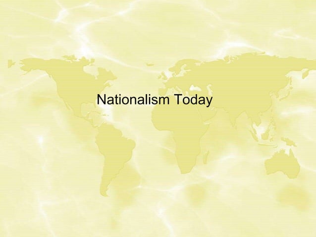 Lesson 5 nationalism today | PPT