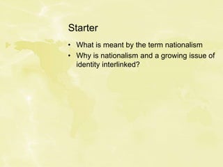 Lesson 5 nationalism today | PPTX