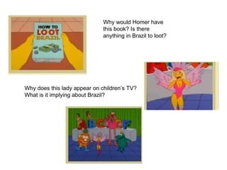 Simpsons in Brazil (Stereotypes) | PPT