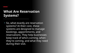Lesson 5 - Types of Reservation Systems.pptx