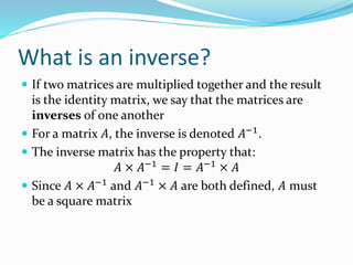 Lesson 5 a matrix inverse | PPTX
