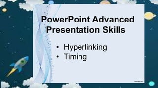 LESSON 5 ADVANCE PRESENTATION SKILLS | PPTX