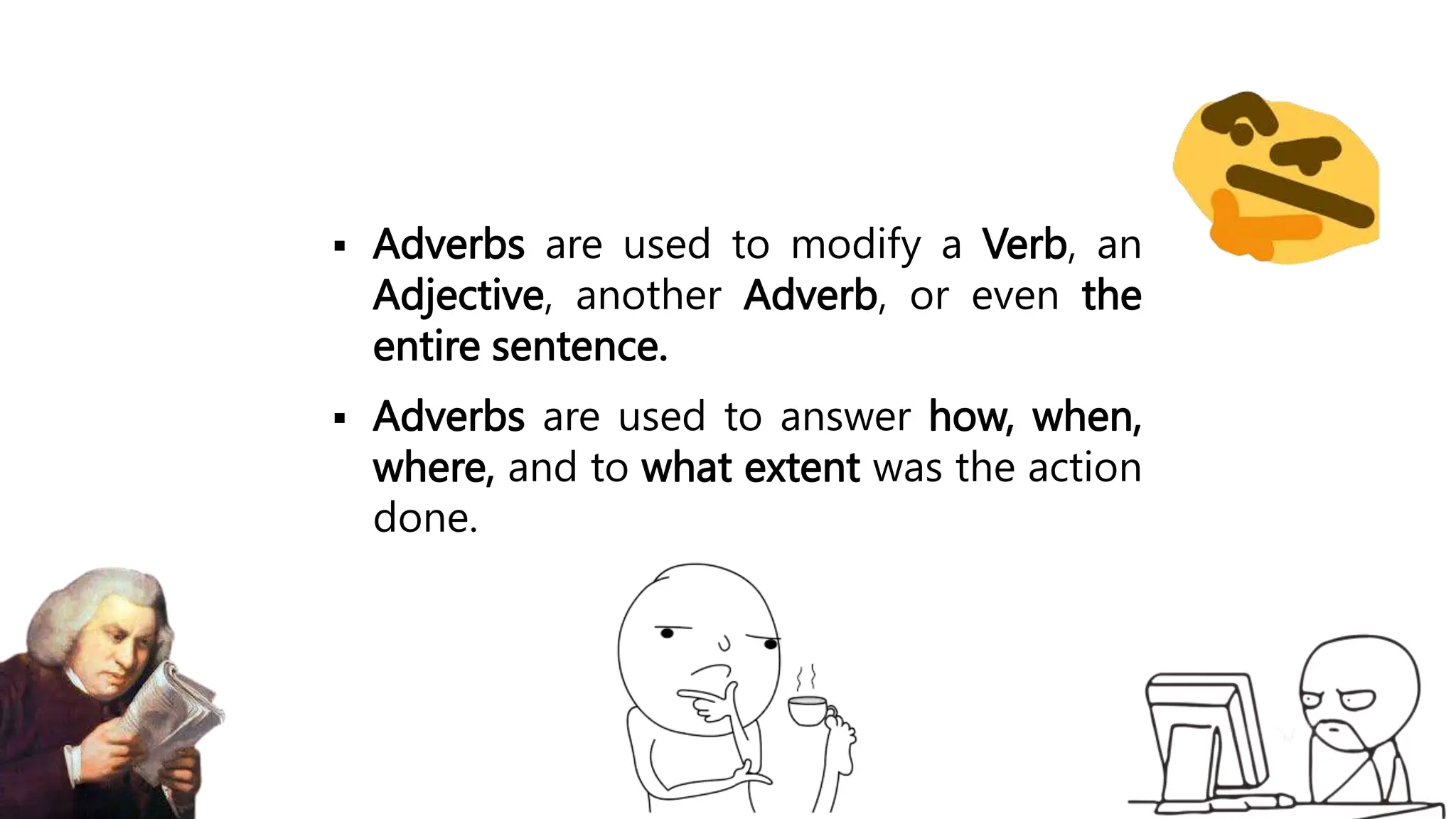 LESSON 5 ADVERBS.pptx byhhueabuehbguhahdkj | PPTX