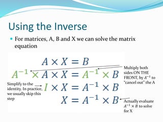 Lesson 5 b solving matrix equations | PPT