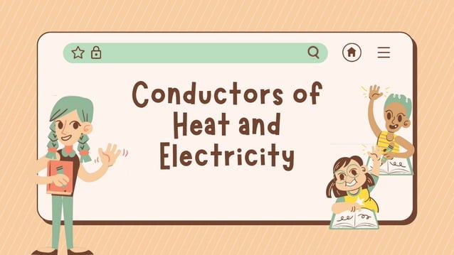 Lesson 5 B Conductors-of-Heat-and-Electricity.pptx