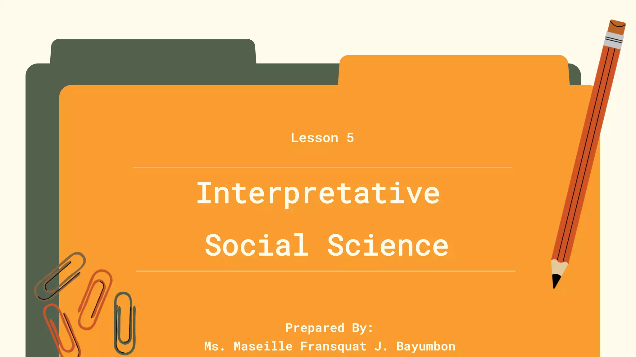 LESSON 5 DISCIPLINE AND IDEAS IN THE SOCIAL SCIENCE.pptx