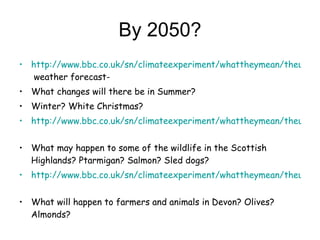 Lesson5impacts climate and change Edexcel Geography GCSE B | PPT