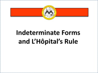 Lesson 5 indeterminate forms | PPTX