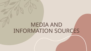 Lesson 5 Media and information sources.pptx