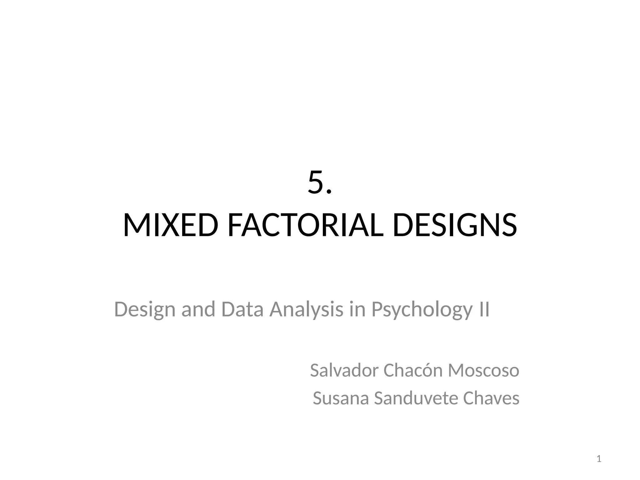 Lesson 5 - Analysis Design Mixed Factorial Designs.pptx