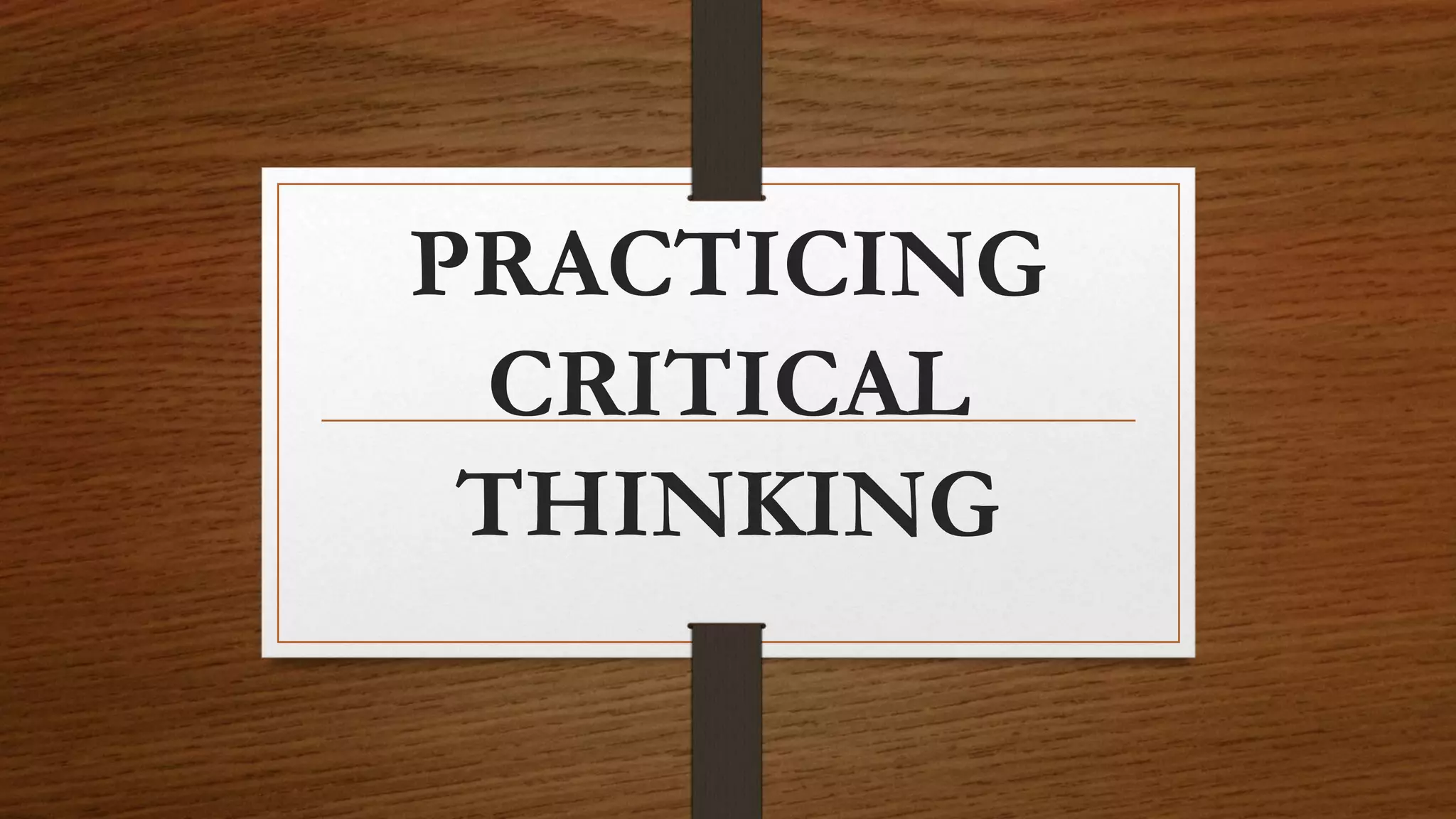 Practicing Critical Thinking | PPT