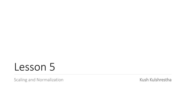 Scaling and Normalization | PDF