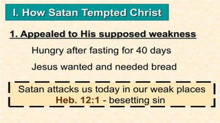 Lesson 5; Temptation of Jesus (Matt. 41-11): A detailed stuy on the ...