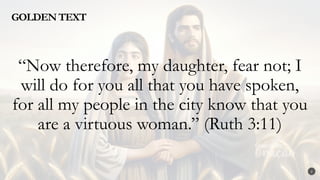 Lesson 5 The Marriage of Ruth and Boaz - The Redemption of the Family.pptx