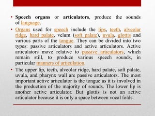 The Organs of Speech | PPTX