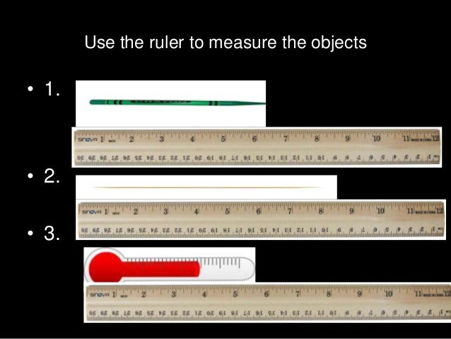 measuring with a ruler