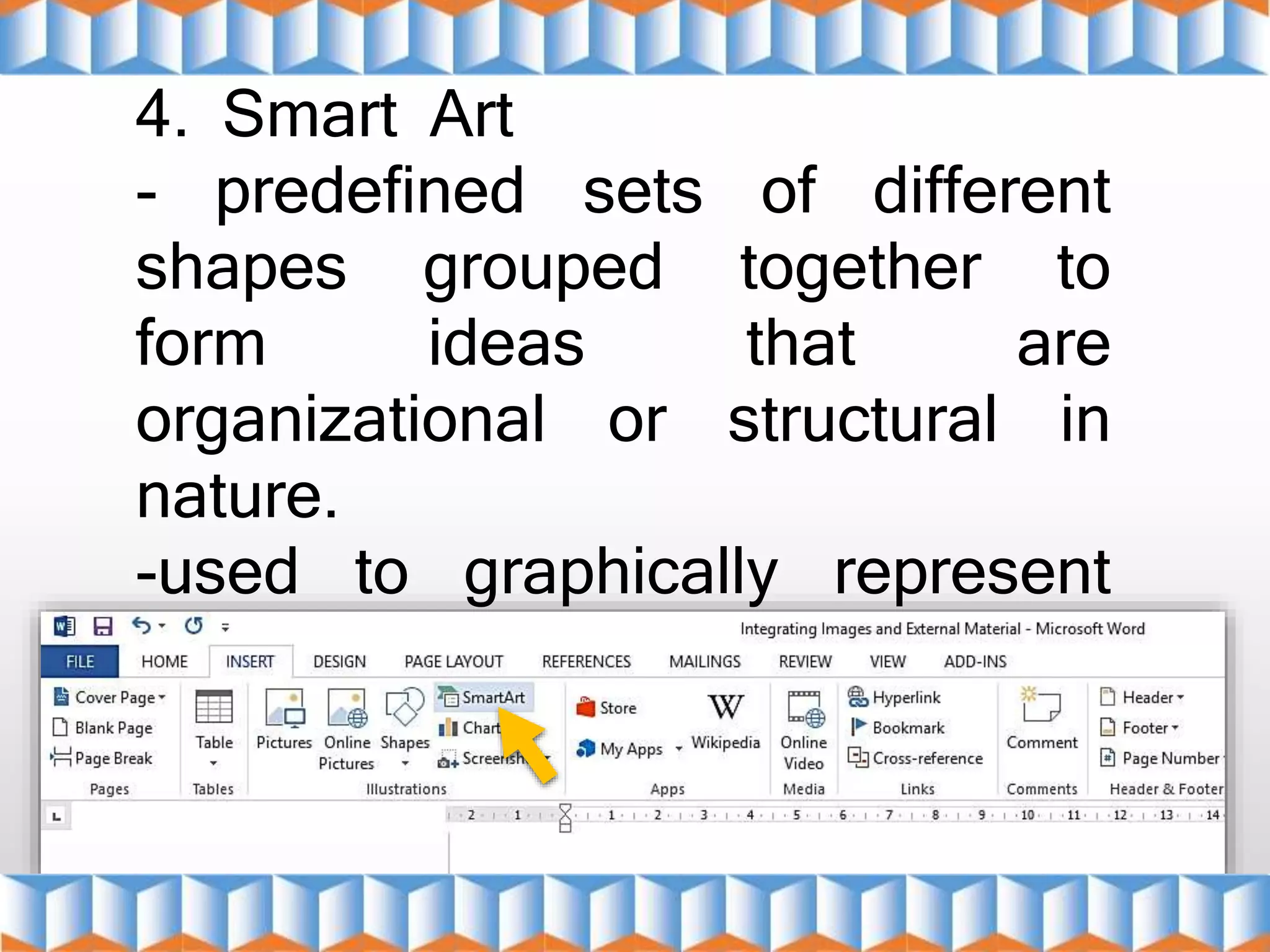 Lesson 6: INTEGRATING IMAGES AND EXTERNAL MATERIALS | PPTX