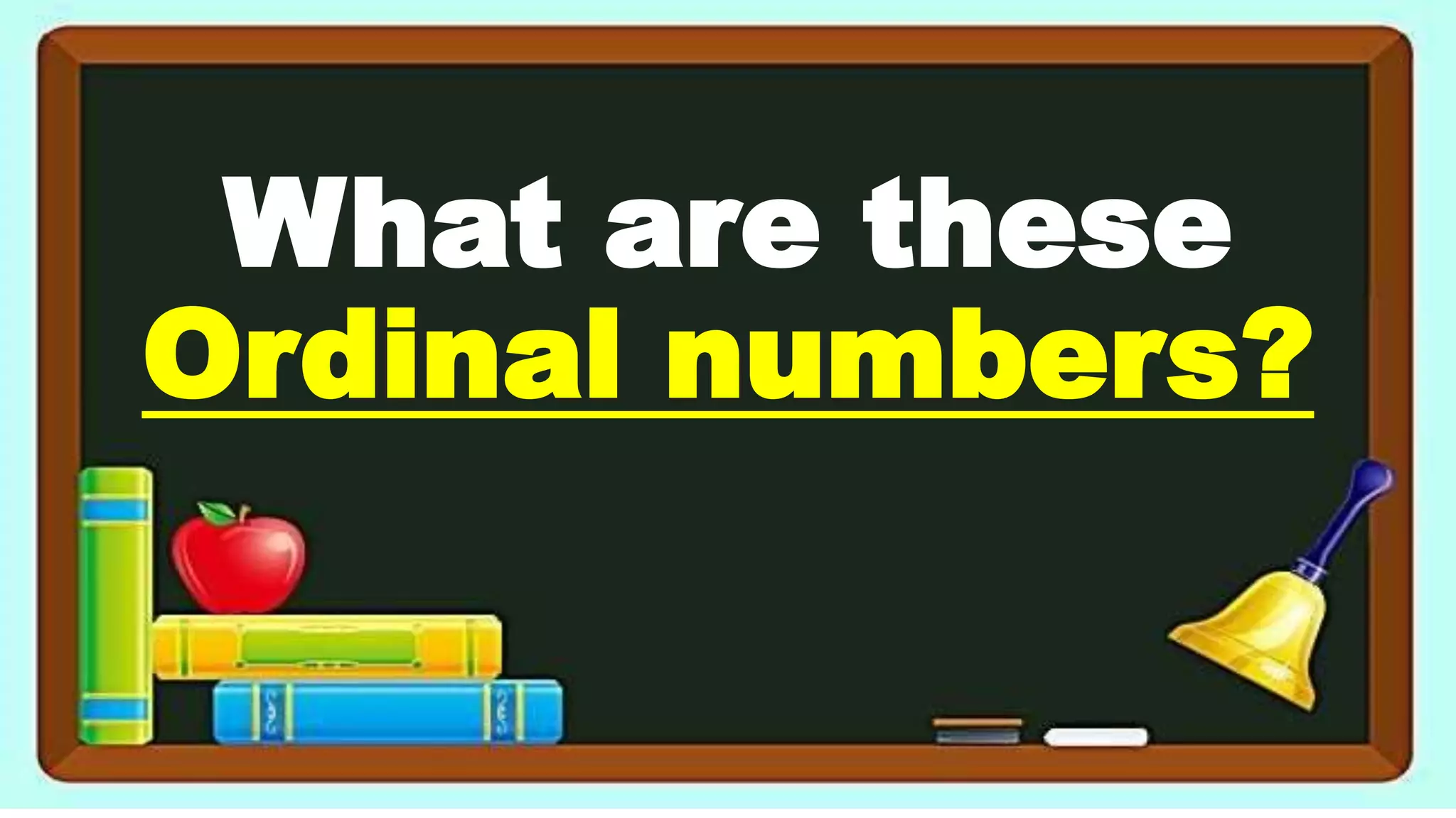 Ordinal Numbers | PPTX