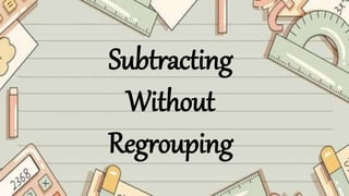 Subtraction Without Regrouping | PPTX