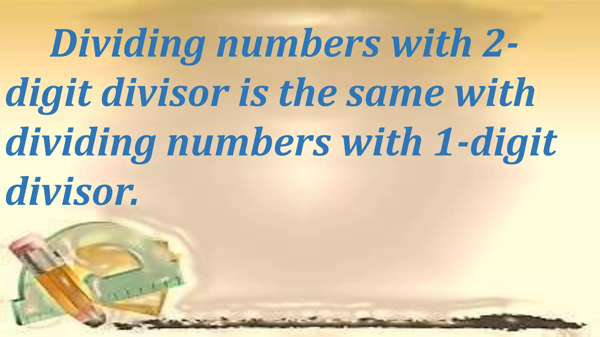 DIVISION: TWO-DIGIT DIVISOR | PPTX
