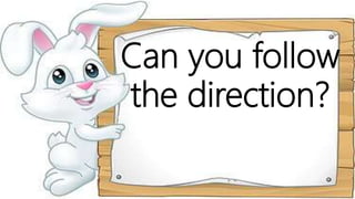 FOLLOWING DIRECTIONS | PPTX