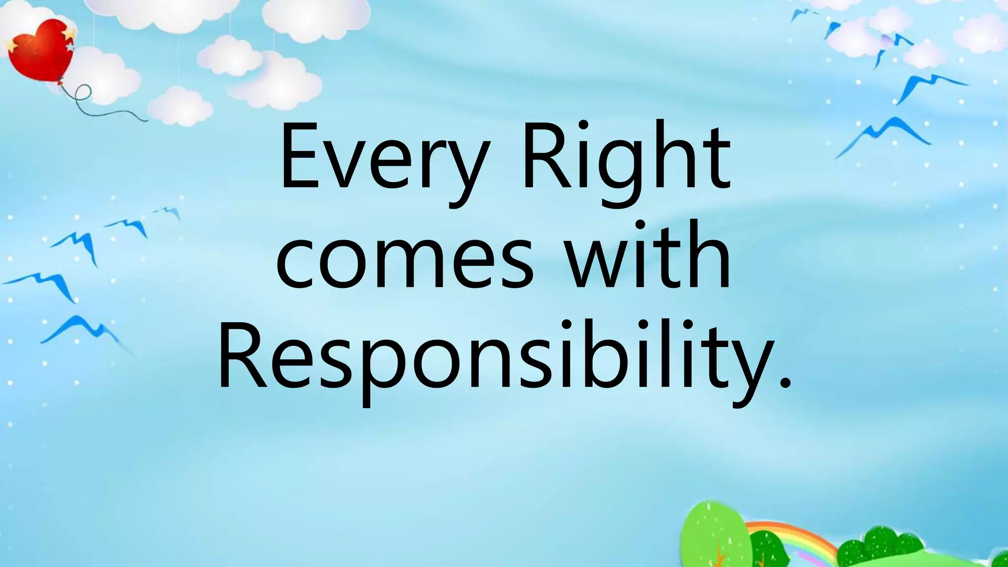 Balancing Rights and Responsibilities | PPTX