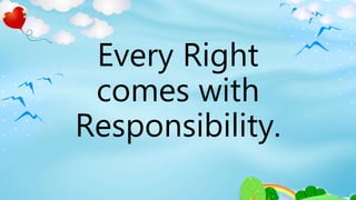 Balancing Rights and Responsibilities | PPTX