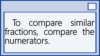 Ordering Similar Fraction | PPTX