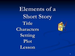Elements of a Short Story.ppt
