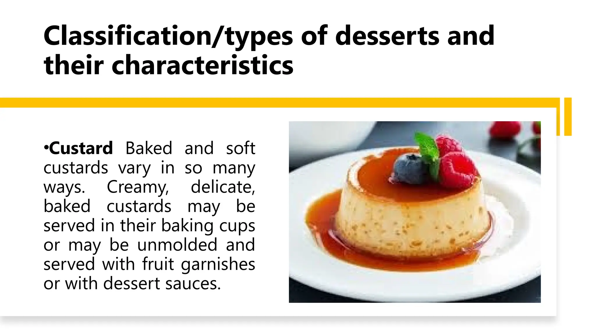 Perform mise en place Prepare & Present a Dessert Store Dessert | PPTX