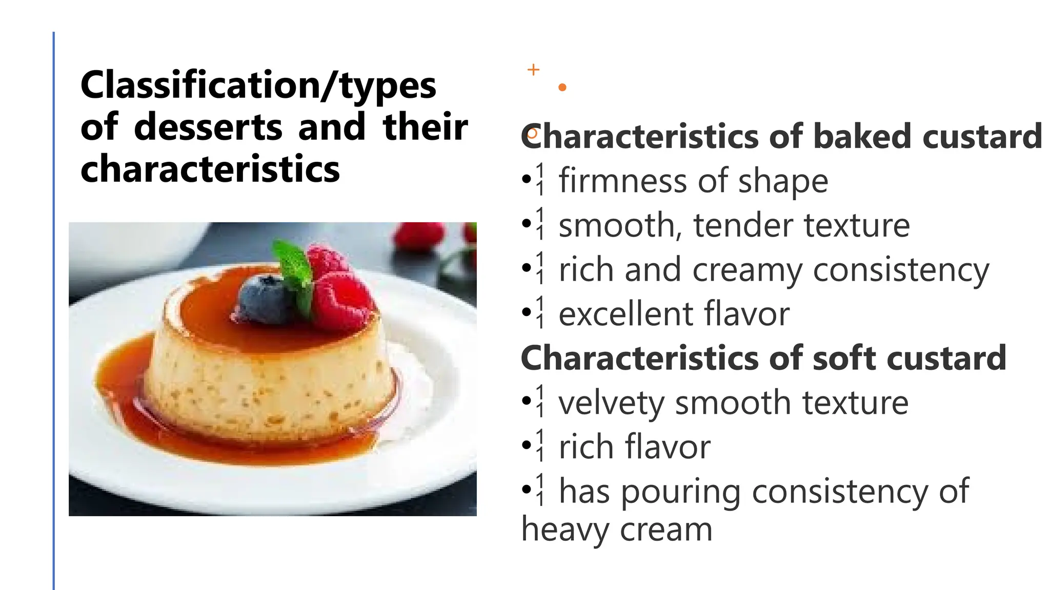 Perform mise en place Prepare & Present a Dessert Store Dessert | PPTX