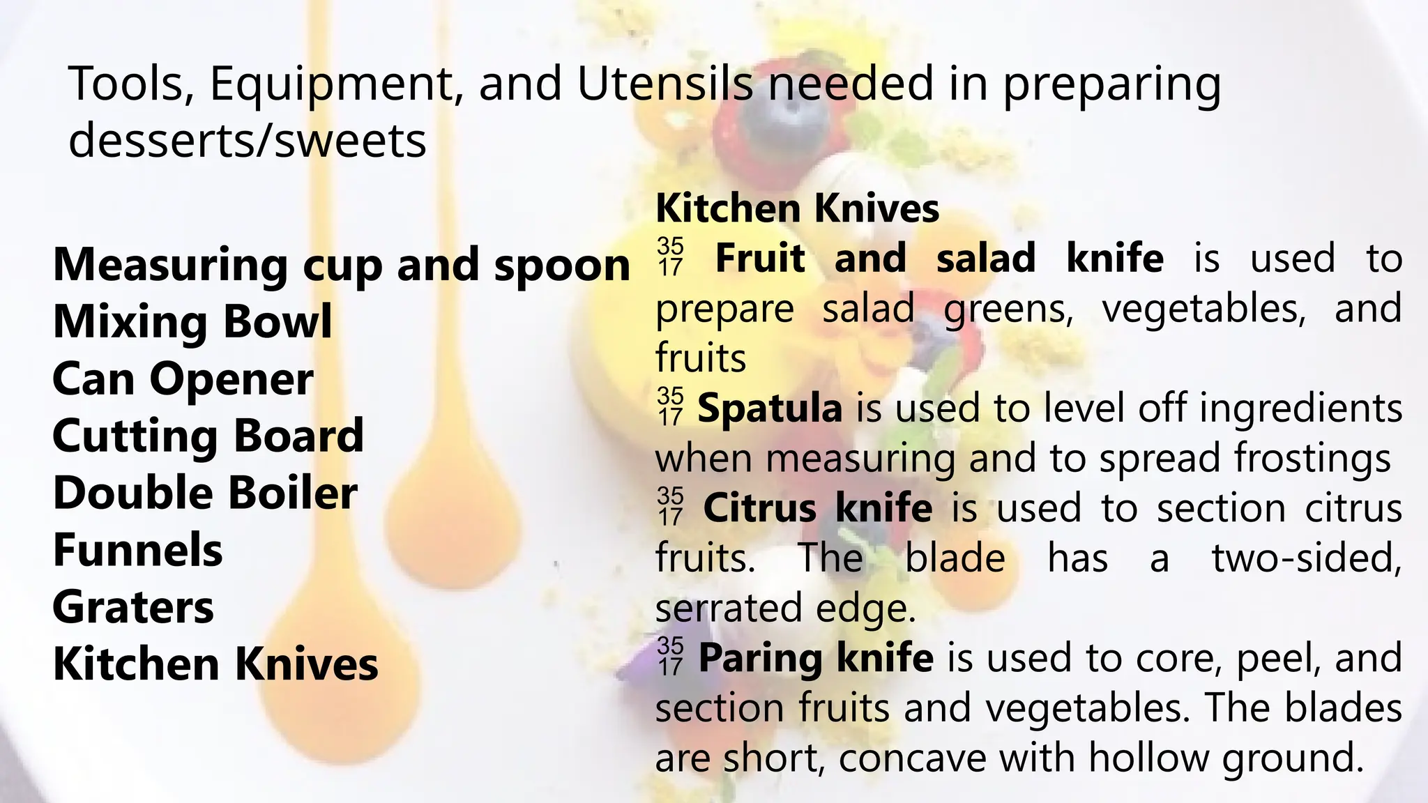 Perform mise en place Prepare & Present a Dessert Store Dessert | PPTX