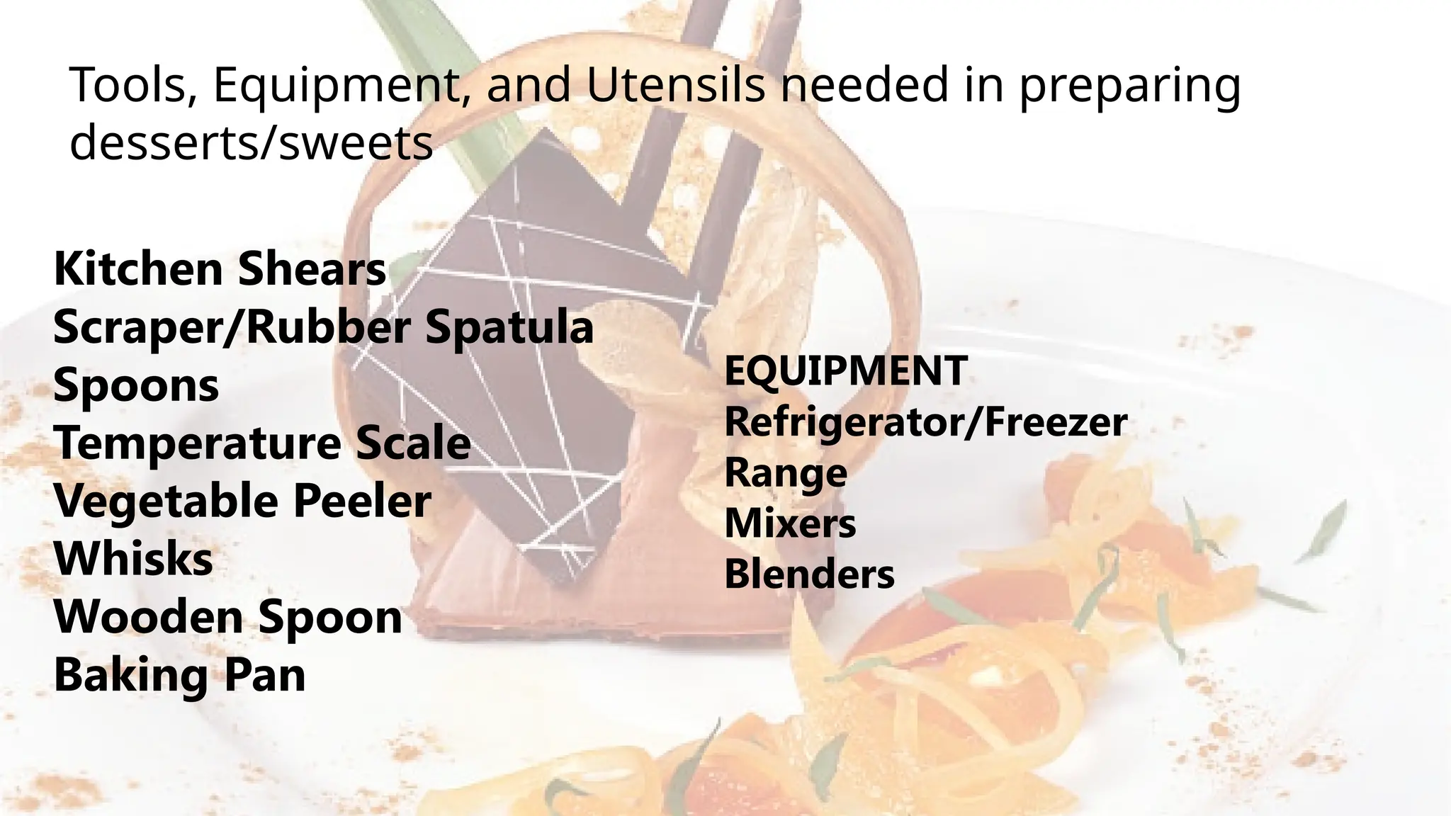 Perform mise en place Prepare & Present a Dessert Store Dessert | PPTX